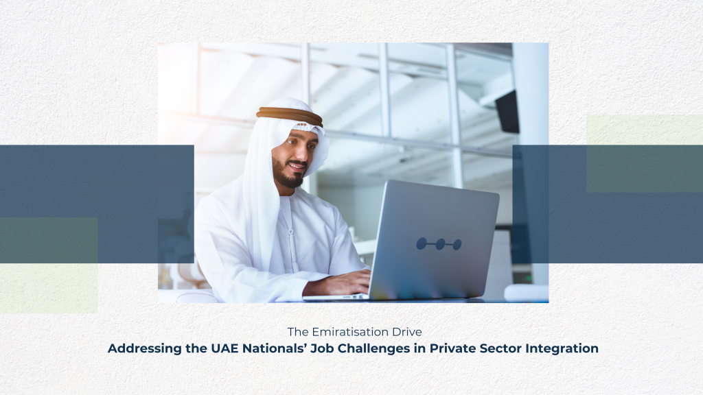 Addressing the UAE Nationals' Job Challenges in Private Sector
